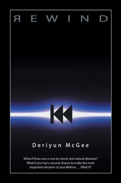 Rewind by Deriyun McGee, Paperback | Barnes & Noble®