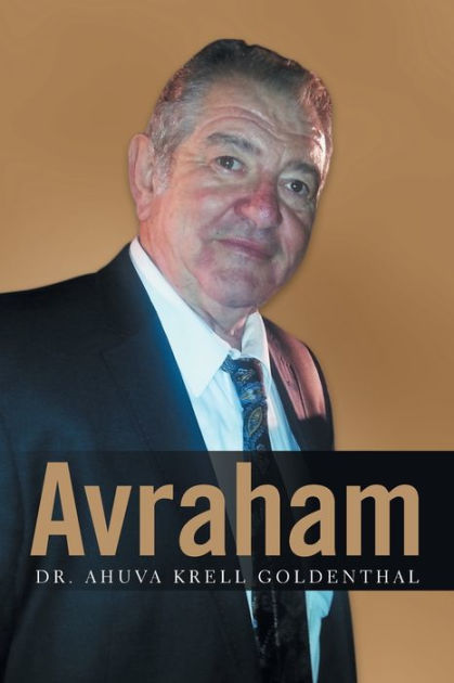 Avraham by Dr. Ahuva Krell Goldenthal, Paperback | Barnes & Noble®