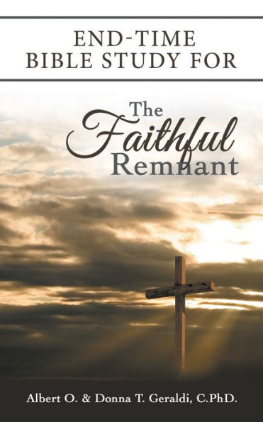 Barnes and Noble End-Time Bible Study for the Faithful Remnant | Mall ...