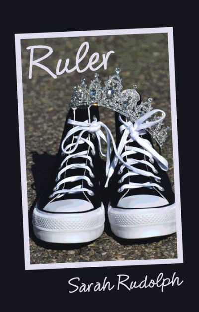 Ruler by Sarah Rudolph | eBook | Barnes & Noble®