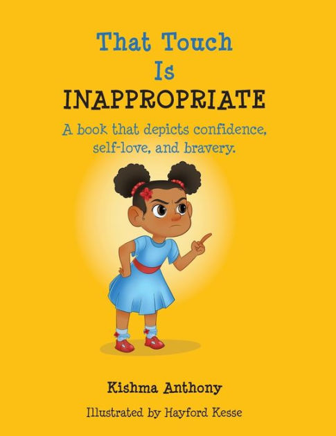 That Touch is Inappropriate: A book that depicts confidence, self-love ...