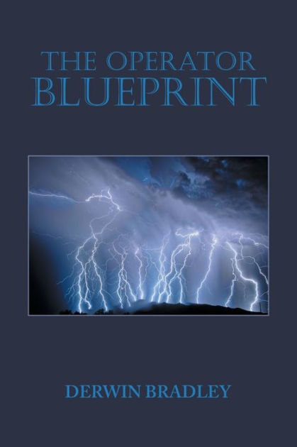 The Operator Blueprint by Derwin Bradley, Paperback | Barnes & Noble®