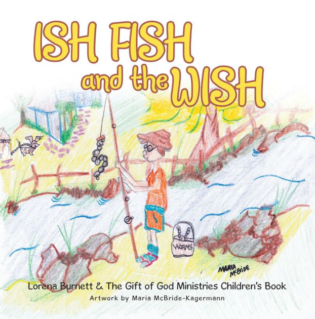 Ish Fish and the Wish by Lorena Burnett | eBook | Barnes & Noble®