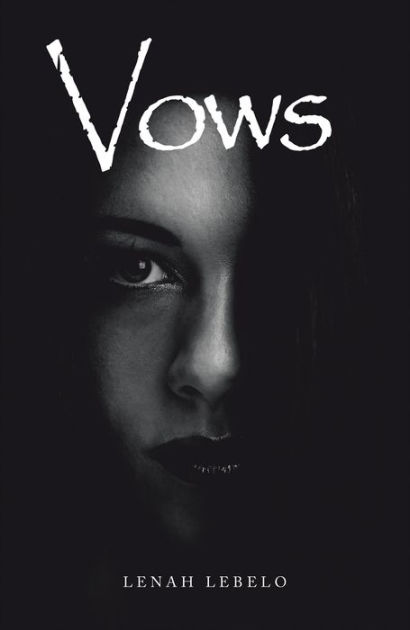Vows by Lenah Lebelo | eBook | Barnes & Noble®