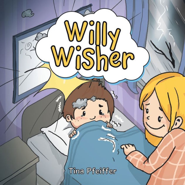 Willy Wisher by Tina Pfeiffer, Paperback | Barnes & Noble®