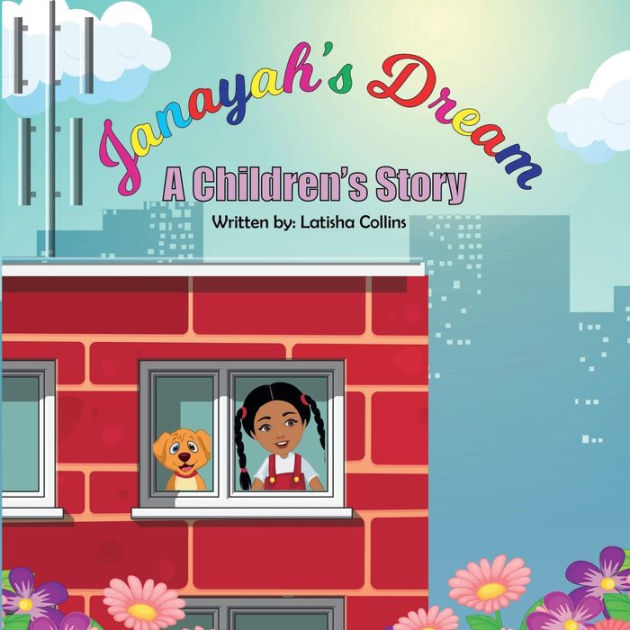 Janayah's Dream: A Children's Story: by Latisha Collins, Muhammad Ali ...