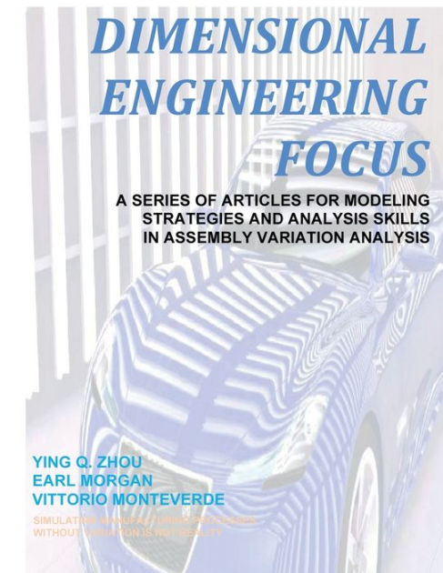 Dimensional Engineering Focus: A series of articles for modeling ...
