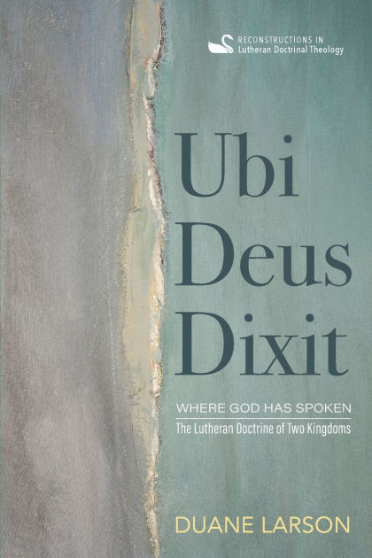 Ubi Deus Dixit by Duane Larson, Paperback | Barnes & Noble®
