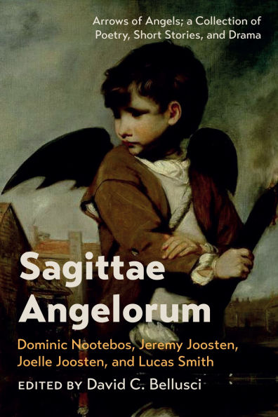 Sagittae Angelorum by Dominic Nootebos, Jeremy Joosten, Paperback ...