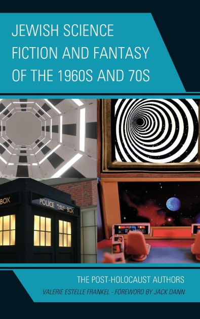 Jewish Science Fiction and Fantasy of the 1960s and 70s: The Post ...
