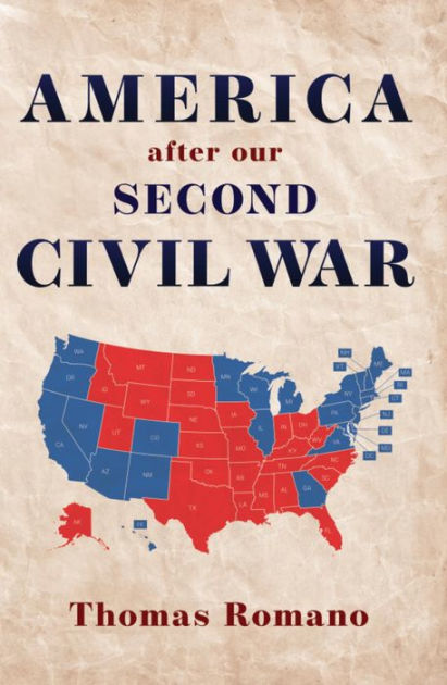 America after our Second Civil War by Thomas Romano | eBook | Barnes ...