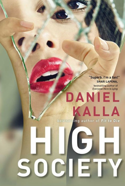 High Society by Daniel Kalla, Paperback | Barnes & Noble®