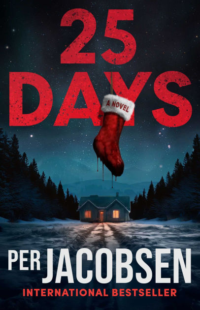 25 Days: A Novel by Per Jacobsen | eBook | Barnes & Noble®