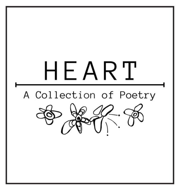 HEART: A Collection of Poetry by HEART Inclusive Arts Community ...