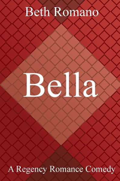 Bella by Beth Romano, Paperback | Barnes & Noble®