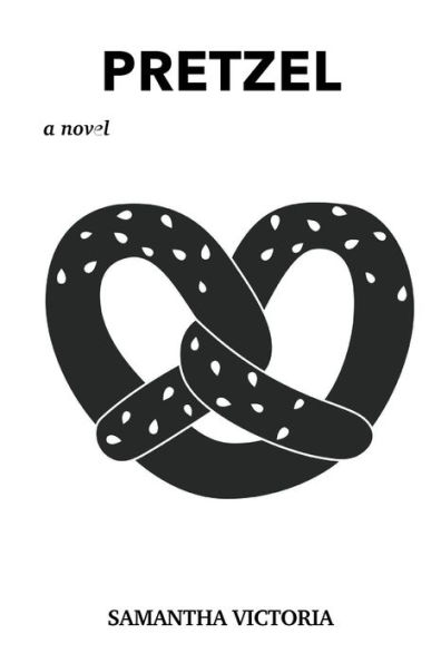 Pretzel by Samantha Victoria, Paperback | Barnes & Noble®
