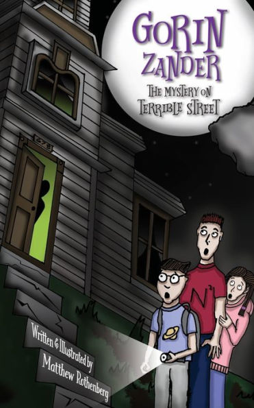 Gorin Zander - The Mystery on Terrible Street: A Mystery Adventure Book ...