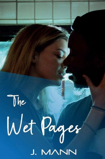 The Wet Pages by J. FREEMAN, Paperback | Barnes & Noble®