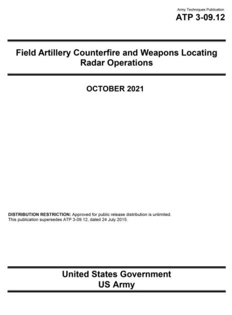 Army Techniques Publication ATP 3-09.12 Field Artillery Counterfire and ...