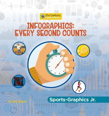 Infographics: Every Second Counts by Kristy Stark, Paperback | Barnes ...