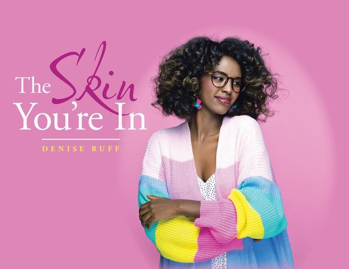 The Skin You're In by Denise Ruff, Paperback | Barnes & Noble®