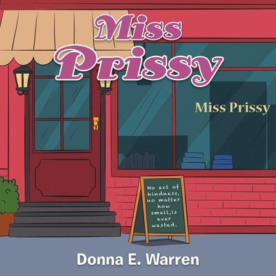 Miss Prissy by Donna E. Warren, Paperback | Barnes & Noble®