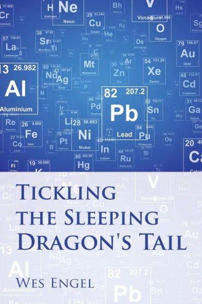 Tickling the Sleeping Dragon's Tail by Wes Engel | eBook | Barnes & Noble®