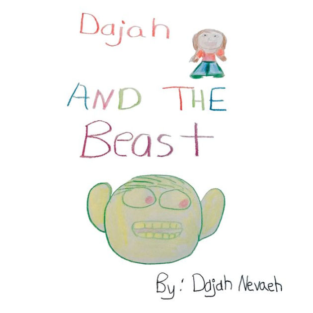 Dajah and the Beast by Dajah Nevaeh | eBook | Barnes & Noble®