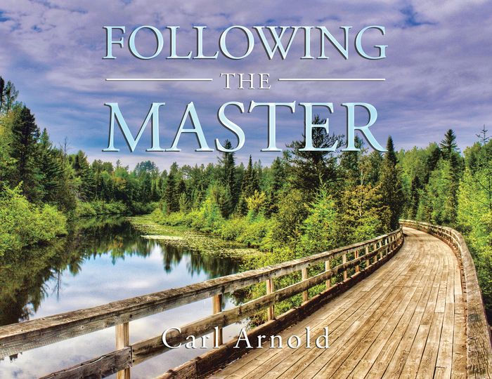 Following the Master by Carl Arnold | eBook | Barnes & Noble®