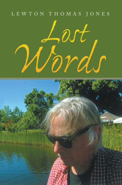 Lost Words by Lewton Thomas Jones | eBook | Barnes & Noble®