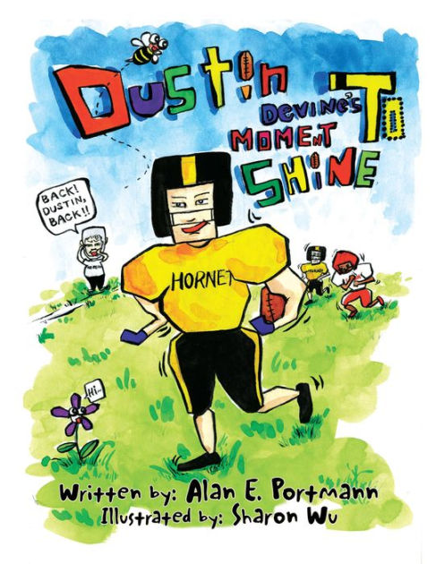 Dustin Devine's Moment to Shine by Alan E. Portmann, Sharon Wu | eBook ...