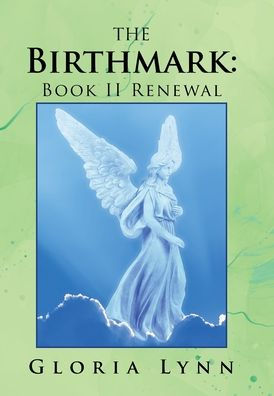 The Birthmark: Book Ii Renewal by Gloria Lynn, Paperback | Barnes & Noble®