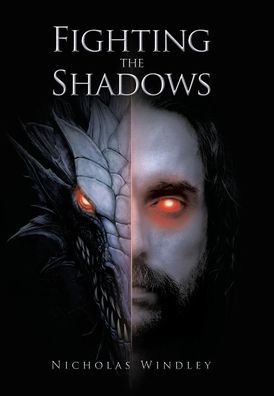 Fighting the Shadows by Nicholas Windley, Paperback | Barnes & Noble®