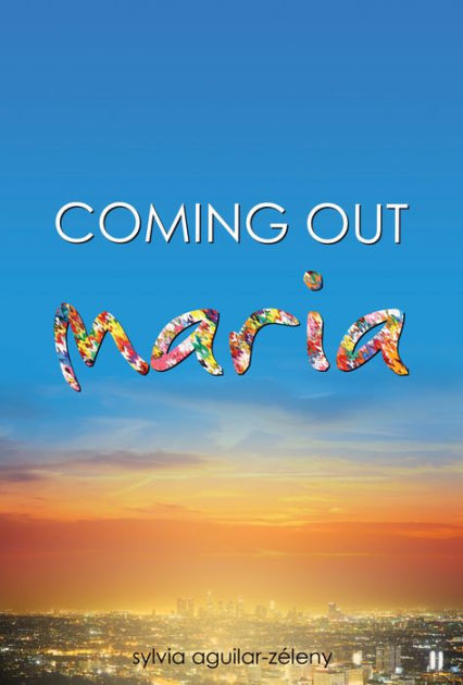Maria (Coming Out Series) by Sylvia Aguilar-Zéleny | eBook | Barnes ...