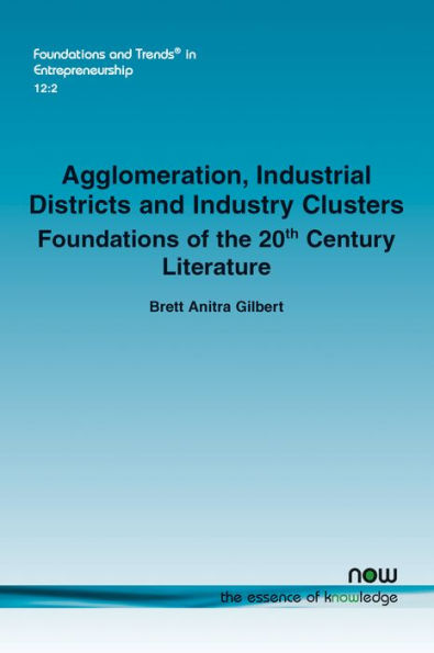 Agglomeration, Industrial Districts and Industry Clusters: Foundations ...