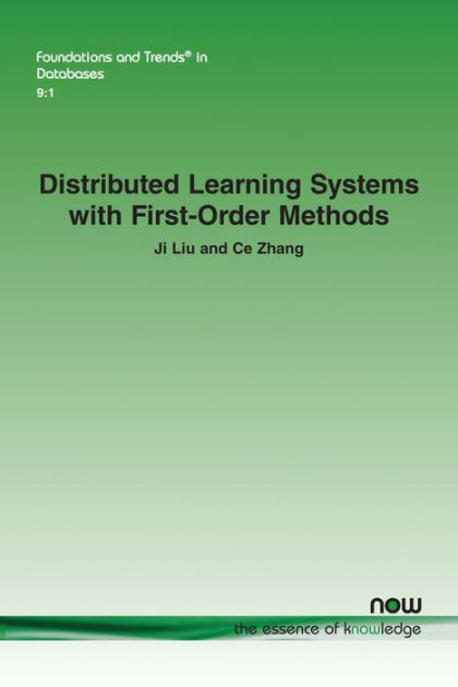 Distributed Learning Systems with First-order Methods: An Introduction ...