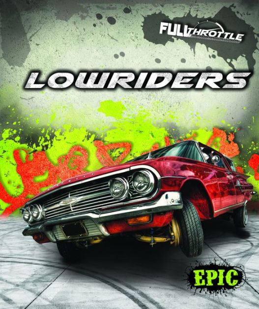 Lowriders by Thomas K. Adamson | eBook (NOOK Kids) | Barnes & Noble®