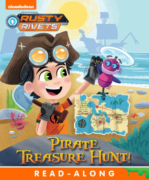 Pirate Treasure Hunt! (Rusty RIvets) by Nickelodeon Publishing | eBook ...