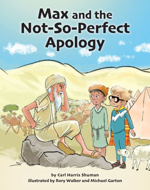 Max and the Not-So-Perfect Apology: Torah Time Travel #3 by Carl Harris ...