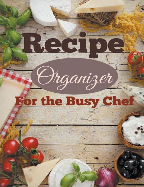 Recipe Organizer For the Busy Chef by Creative Planners, Paperback ...