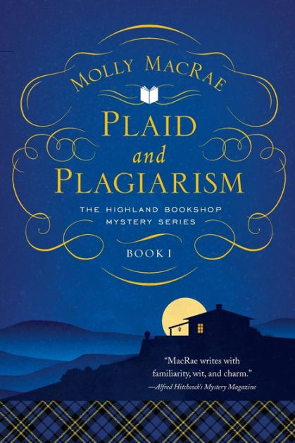 Plaid and Plagiarism (Highland Bookshop Mystery Series #1) by Molly ...