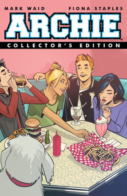Archie: Collector's Edition #1 by Mark Waid, Fiona Staples | eBook ...