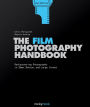 The Film Photography Handbook: Rediscovering Photography in 35mm ...