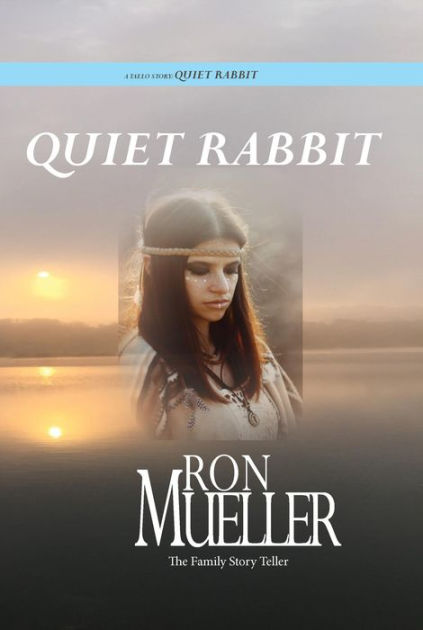Quiet Rabbit by Ron Mueller | eBook | Barnes & Noble®