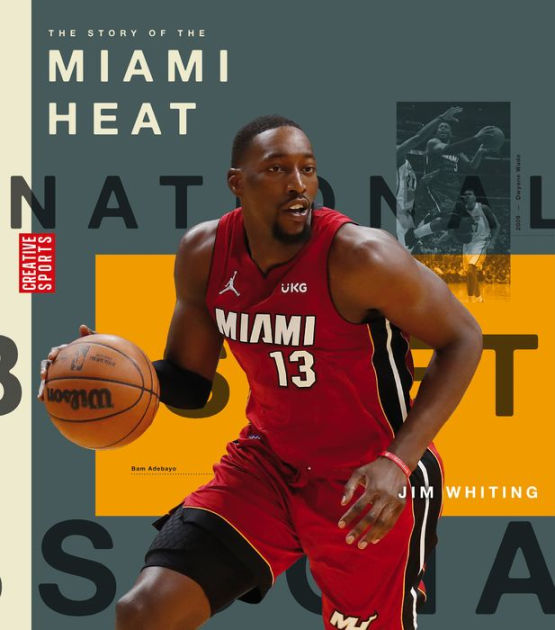 The Story of the Miami Heat by Jim Whiting, Paperback | Barnes & Noble®