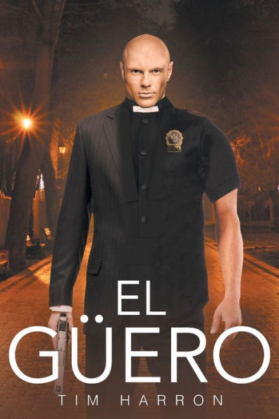 El Guero by Tim Harron, Paperback | Barnes & Noble®