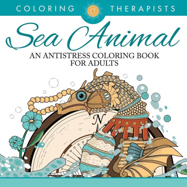 Sea Animal Designs Coloring Book - An Antistress Coloring Book For ...
