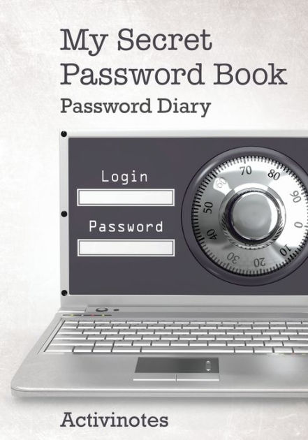 My Secret Password Book - Password Diary by Activinotes, Paperback ...