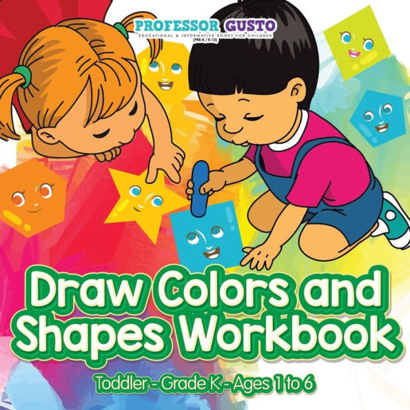 Draw Colors and Shapes Workbook Toddler-Grade K - Ages 1 to 6 by Gusto ...