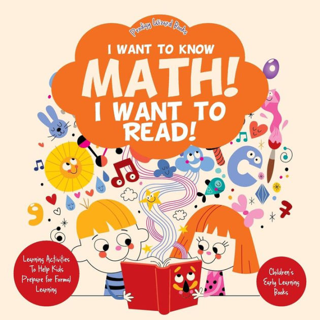 I Want to Know Math! I Want to Read! Learning Activities to Help Kids ...